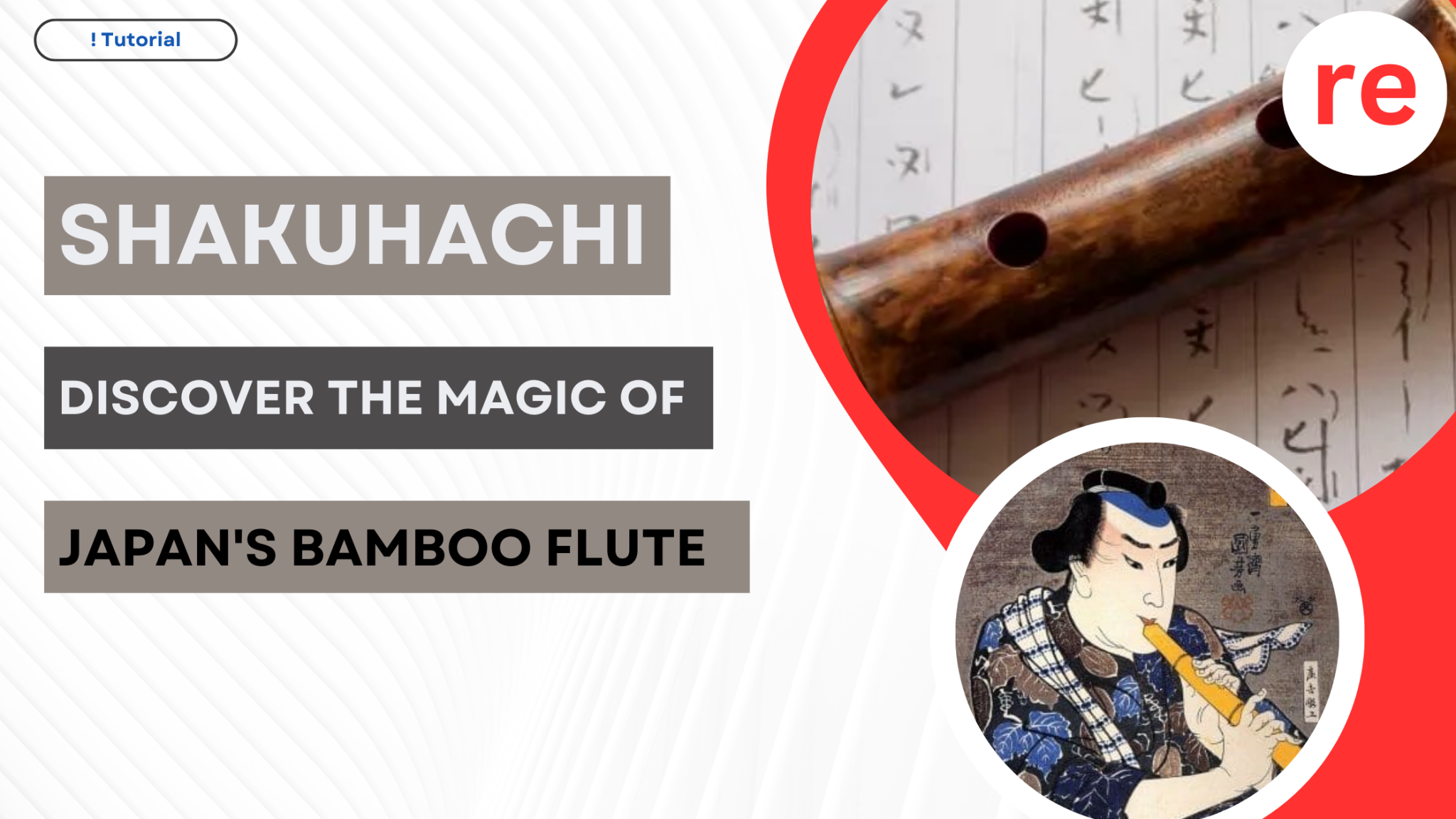Shakuhachi: Discover the Magic of Japan’s Bamboo Flute – REMAMBO BLOG